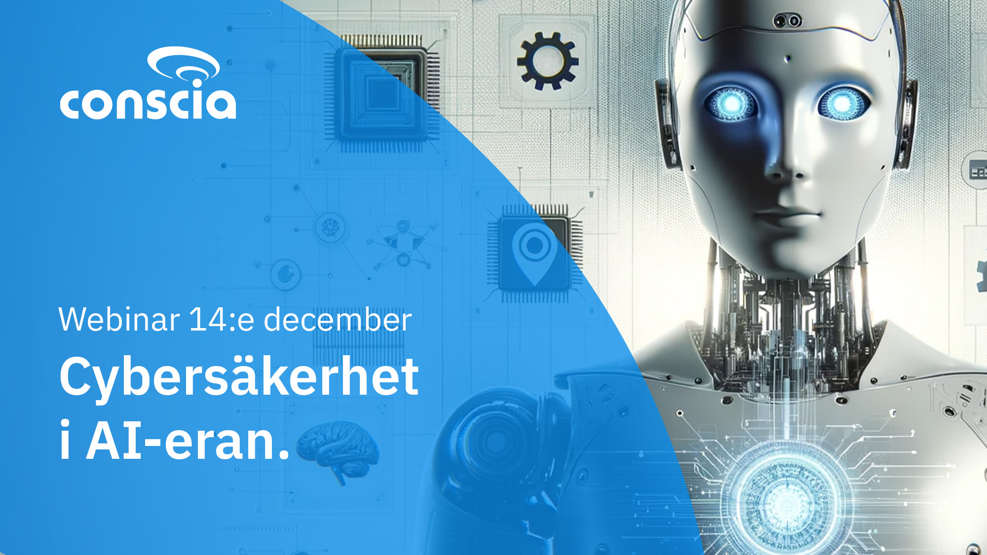 Inspelat webinar: Cybersäkerhet i AI-eran | Conscia Sverige