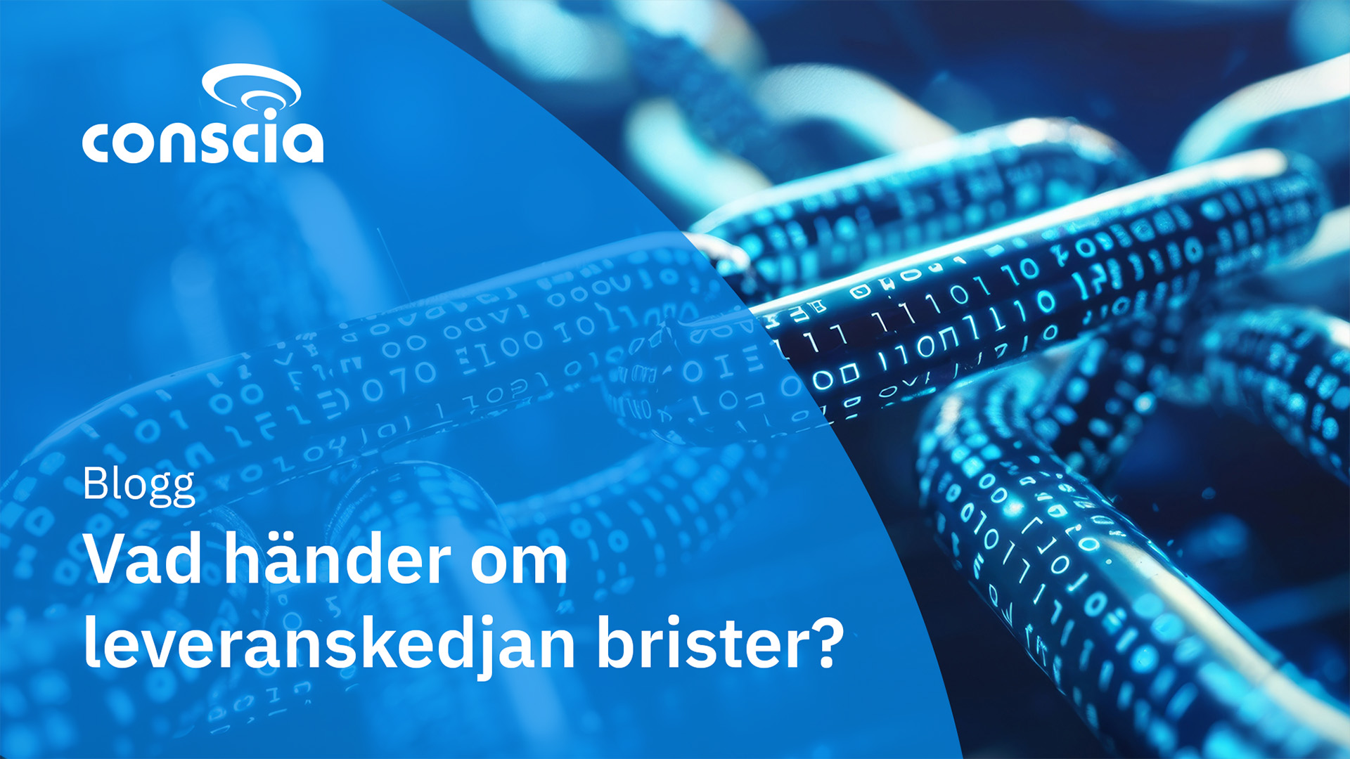 Har du en cybersäker leveranskedja? | Conscia Sverige