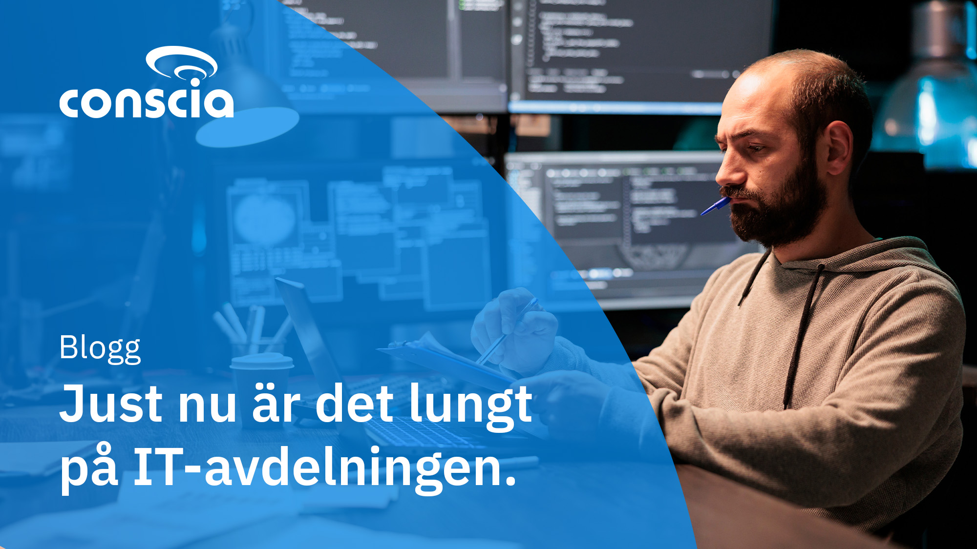 Det är lugnt på IT-avdelningen | Conscia Sverige