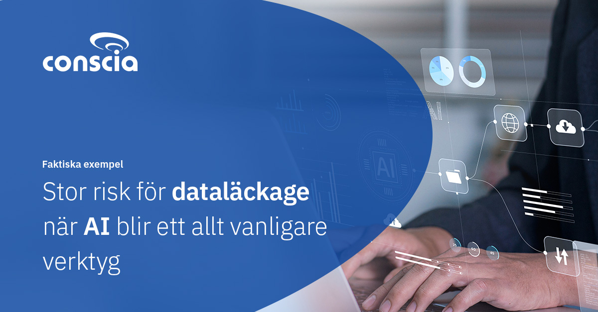 Risker när du delar data med AI | Conscia Sverige